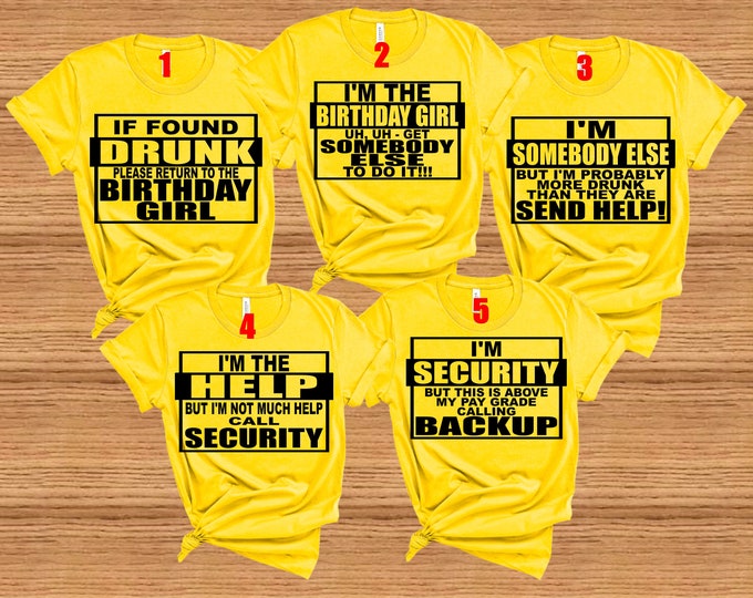 If Found Drunk Please Return to Birthday Girl Group Shirts,drunk ...