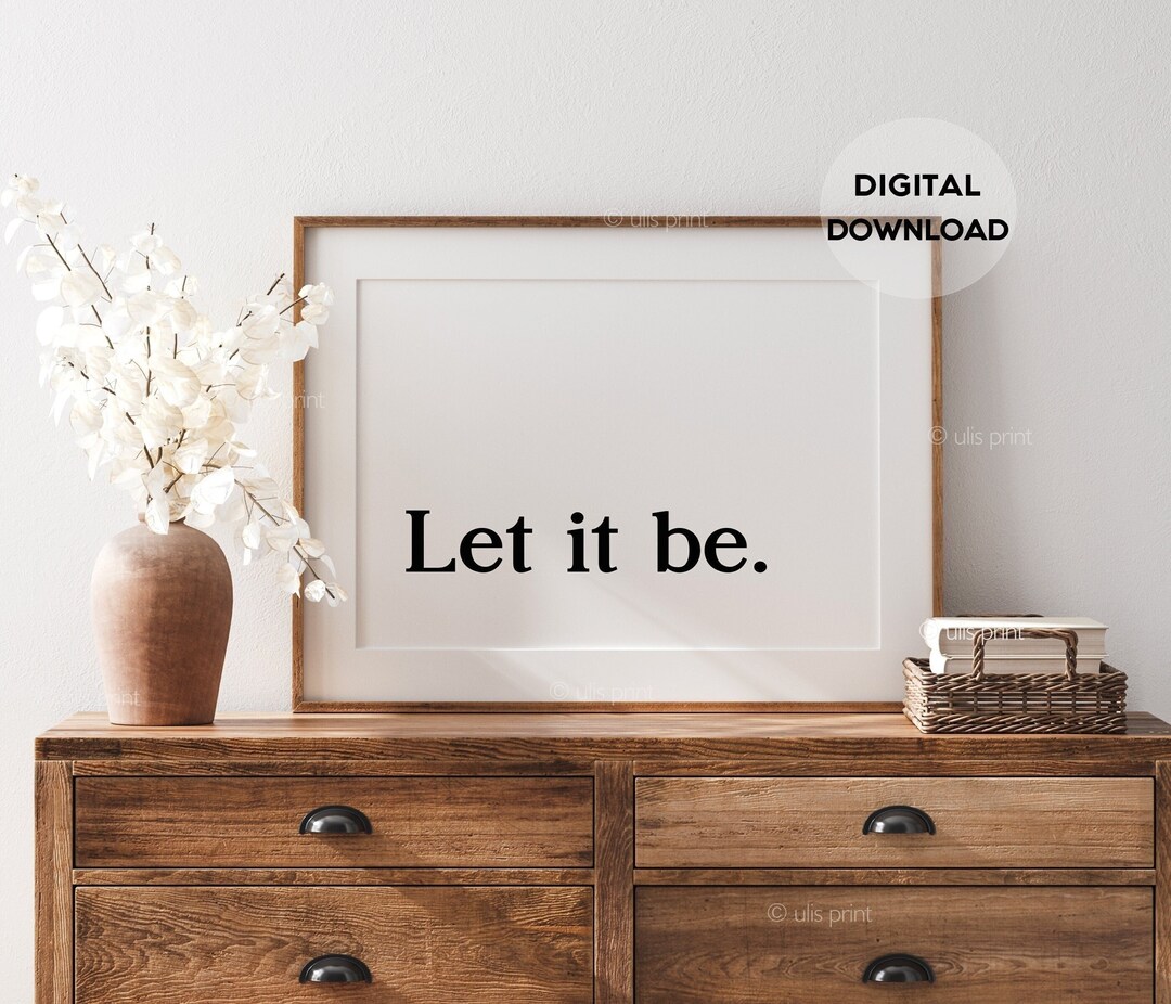 Let It Be, Quote Poster, Quote Prints, Modern Minimalist,typography ...