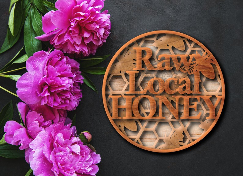 SVG FILE Raw Local Honey Farm Stand Sign Wall Art Farmhouse Decor Laser ...