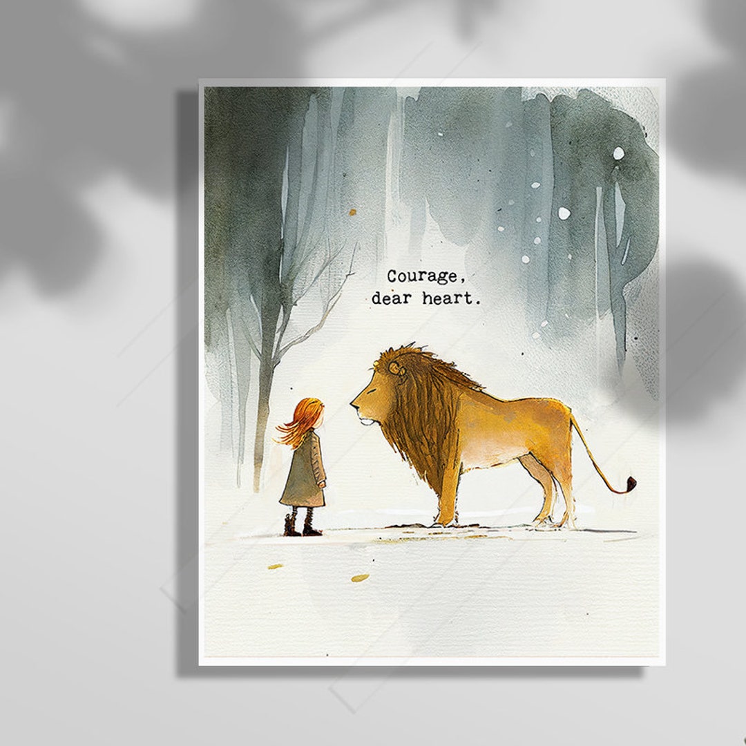 Inspired Quote Art Print- Courage Dear Heart - Literary Quote Art ...