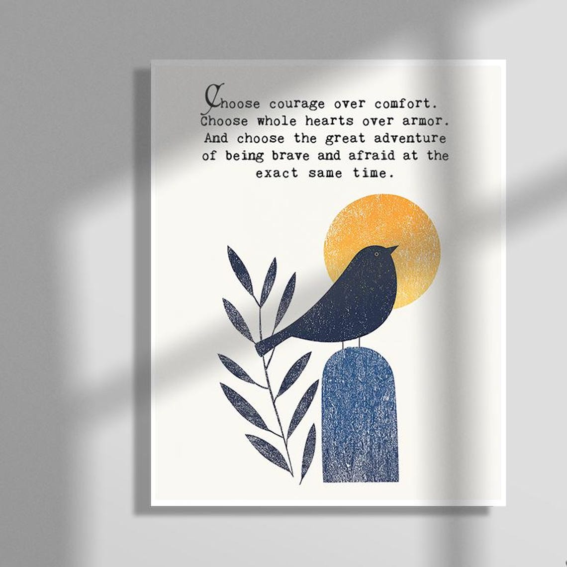 Inspirational Quote Art Print: Choose Courage Over Comfort - Nature ...