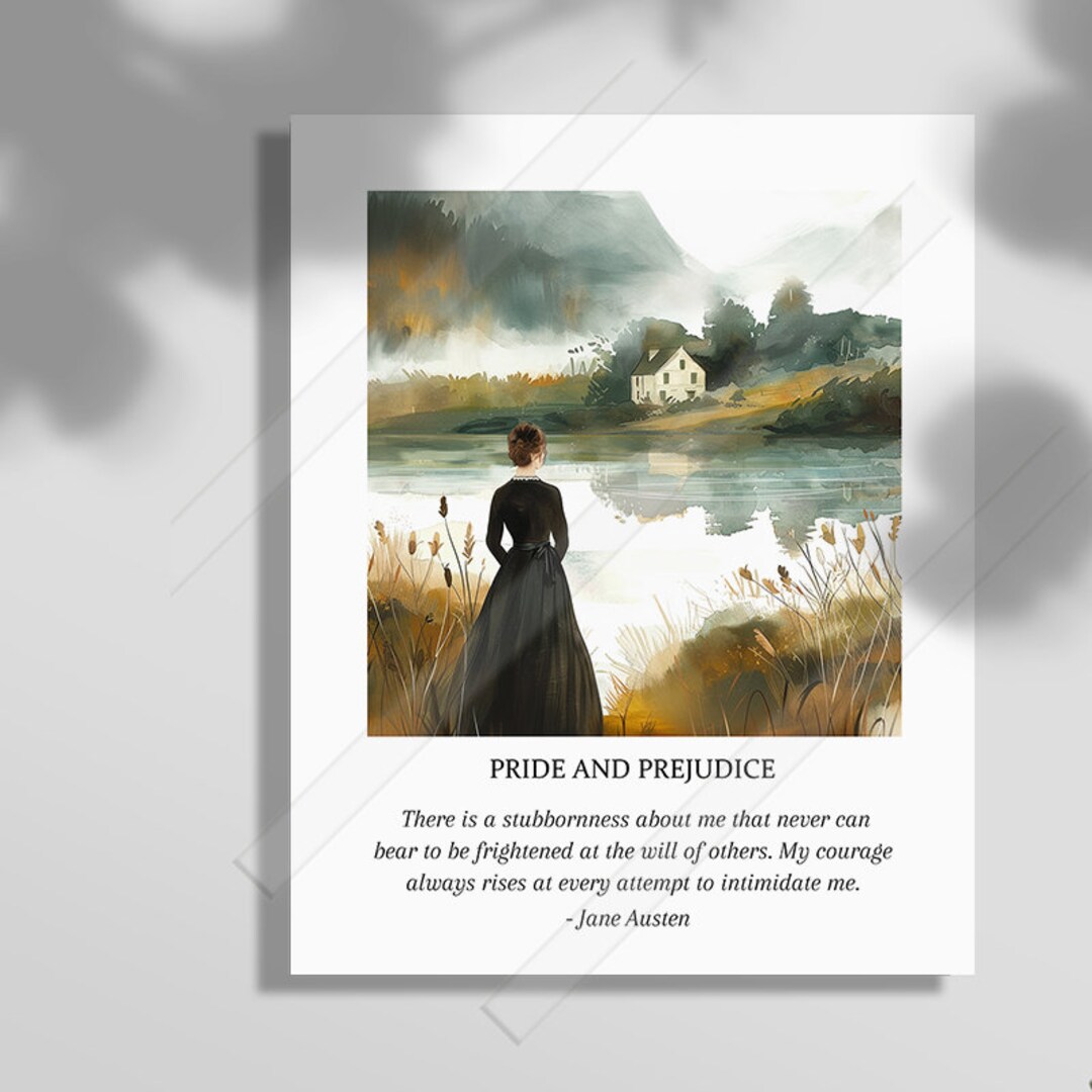 Pride and Prejudice Inspired Quote Art Print ... My Courage Always ...