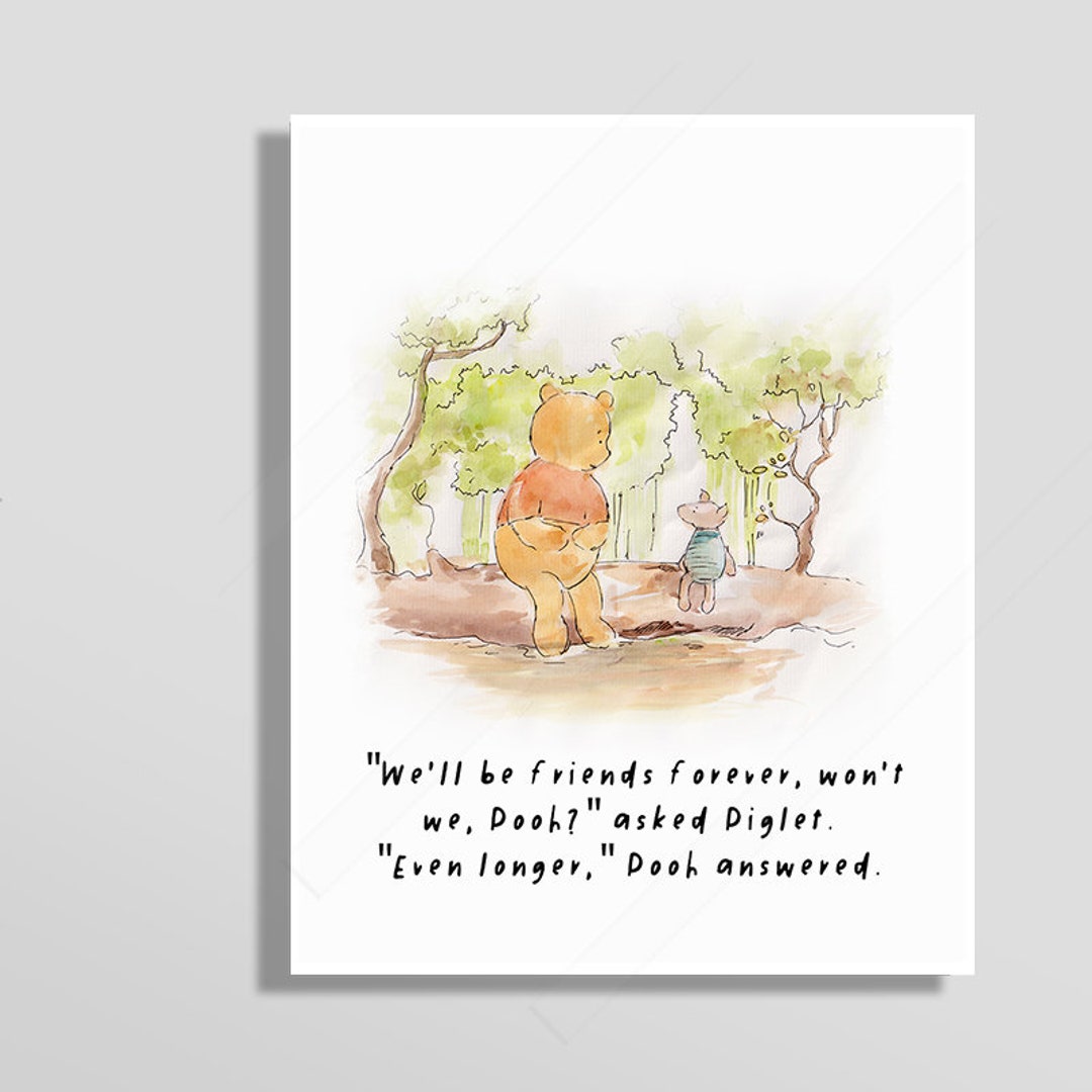 Classic Winnie the Pooh Quote Art Print - We'll Be Friends Forever, Won ...