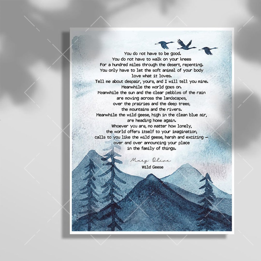 Mary Oliver Wild Geese Poem Art Print you Do Not Have to Be Good ...
