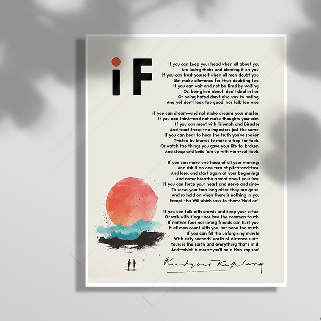 Rudyard Kipling IF Poem Print -IF Quote Poster - If You Can Keep Your ...