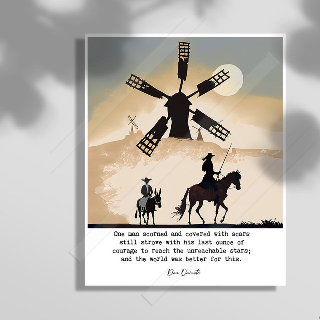 Don Quixote Quote One Man Scorned and Covered With Scars-inspired by ...