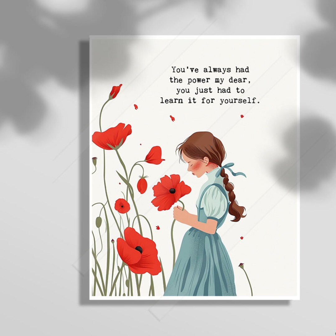 Wizard of OZ Quote Art Print you've Always Had the Power My Dear Wizard ...
