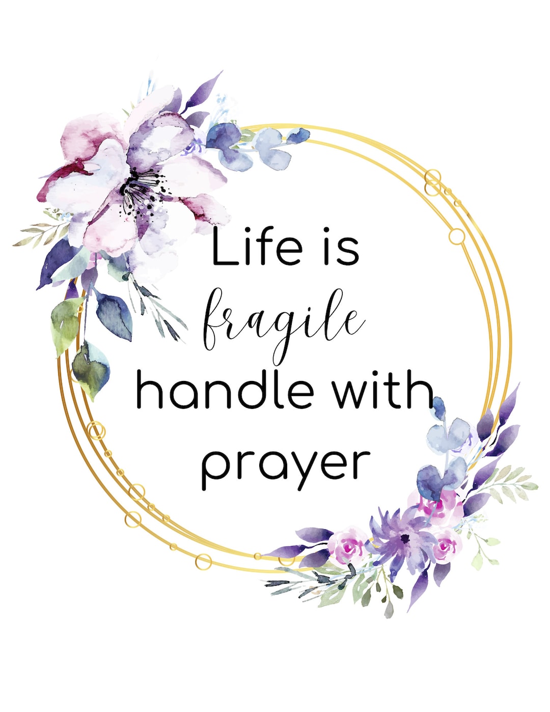 Life is Fragile, Handle With Prayer Print. Family Quote. Wall Art ...