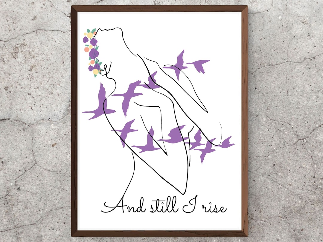 And Still I Rise, Maya Angelou Quote, Empowered Woman Wall Art ...