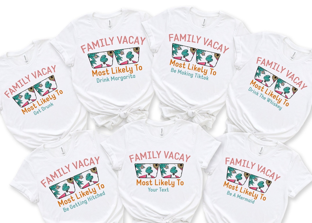 Most Likely to Vacation Family T-shirts for Summer Trip, Holiday Family Shirt, Best Friendship ...