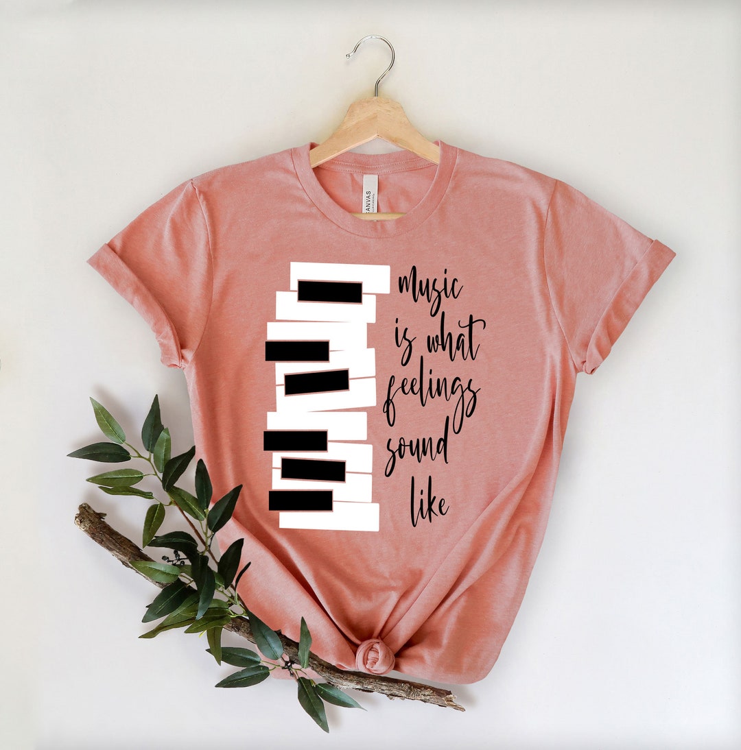 Music Shirt,music is What Feelings Sound Like Shirt,music Lover Shirt ...