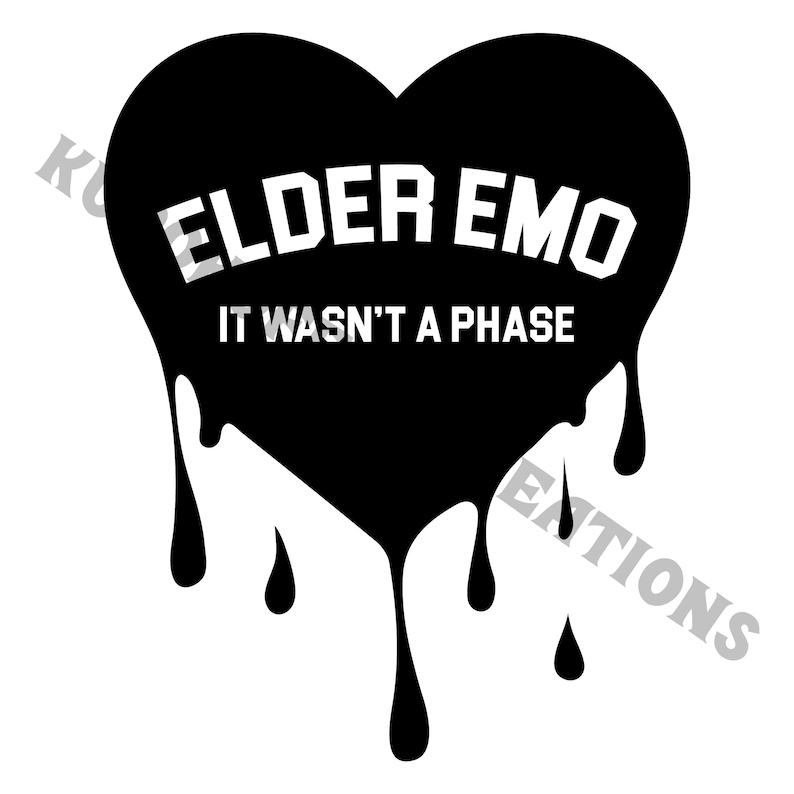 Elder Emo SVG, It Wasn't a Phase, Pop Punk Music Cricut File Png, EPS ...