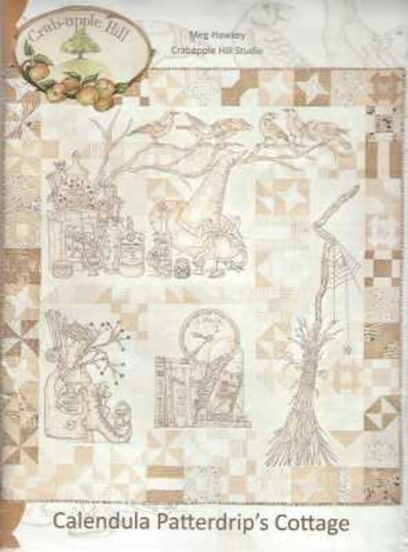 Crabapple Hill Calendula Patterdrip's Cottage Pattern by Designer Meg ...