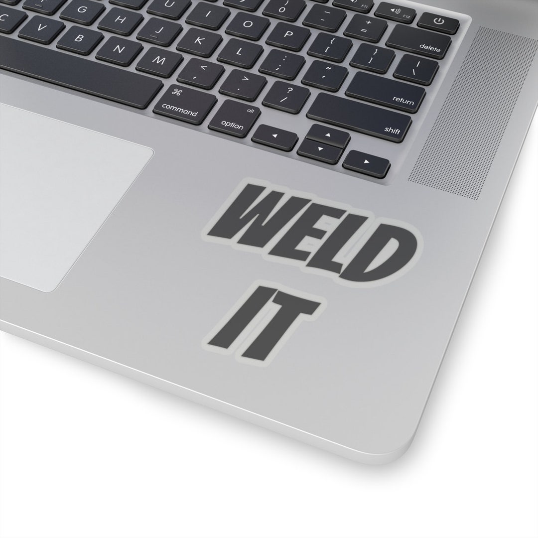 Weld It Stickers, Welder Gift, Welding Accessories - Etsy