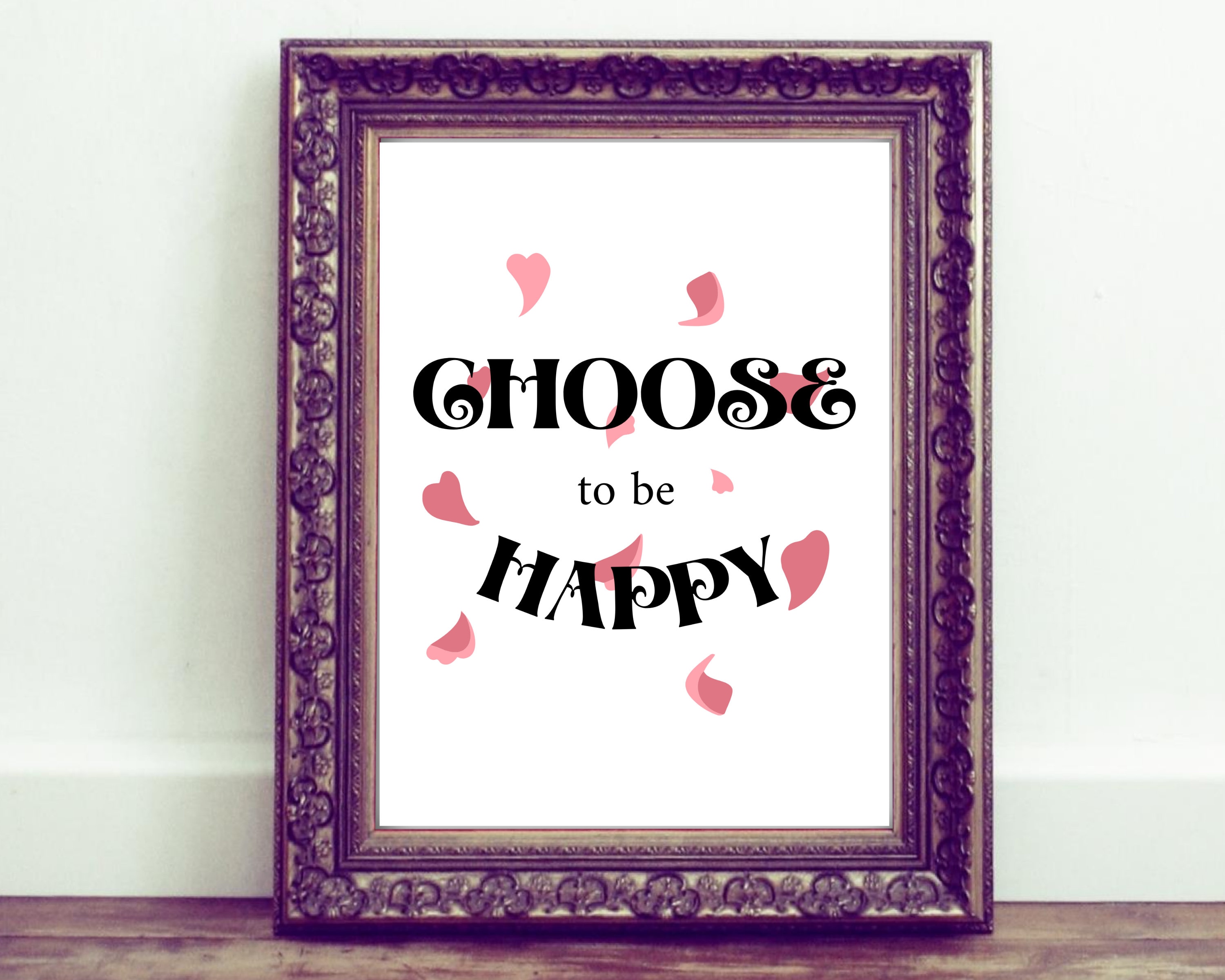 Choose to Be Happy Printable Art| Inspirational Quote|positive ...