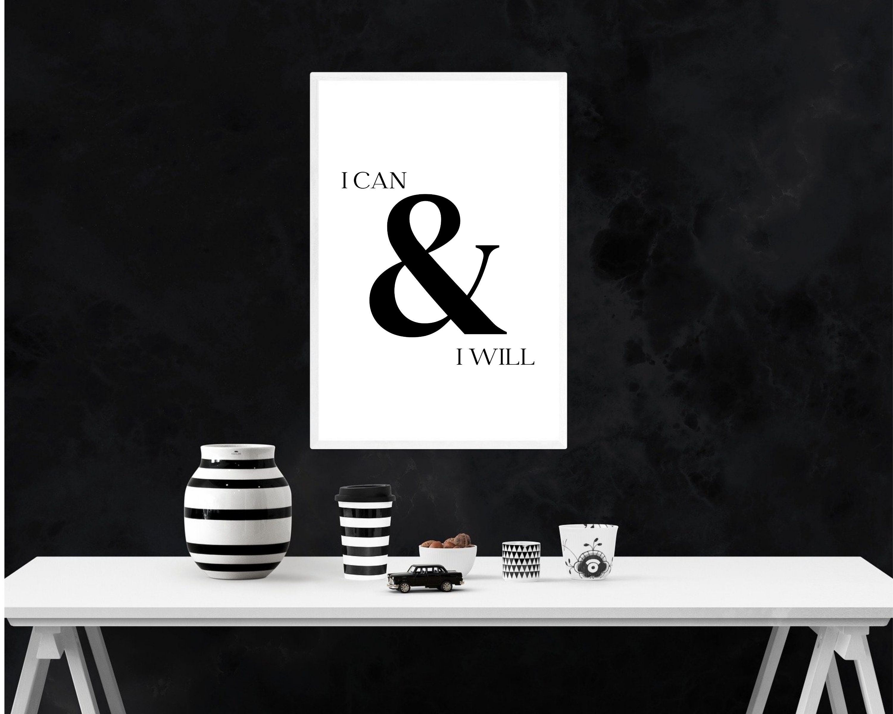 I Can & I Will Printable Art|minimalist Inspirational Quote|positive ...