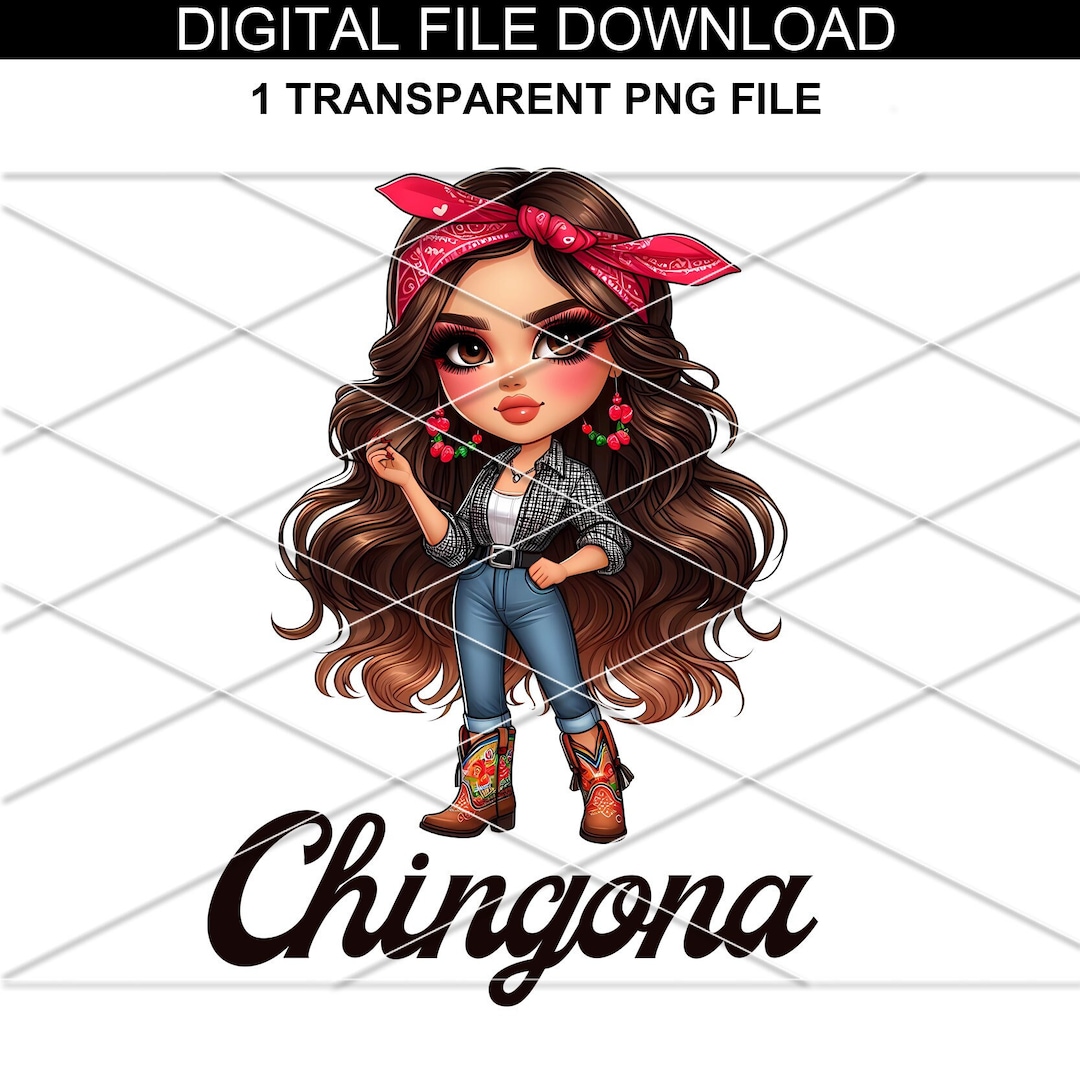 La Chingona PNG/ Mexican Woman Messy Png/ Mexican Girl/ Mexican Png ...