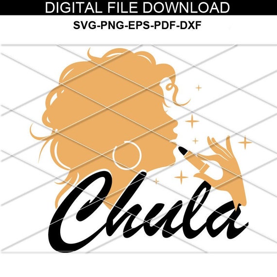 Chula Svg Chula Mexican Svg Latina Svg Instant Download - Etsy Canada