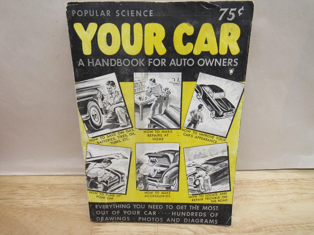 Your Car Handbook, 1950 Popular Science Your Car Handbook for Auto ...