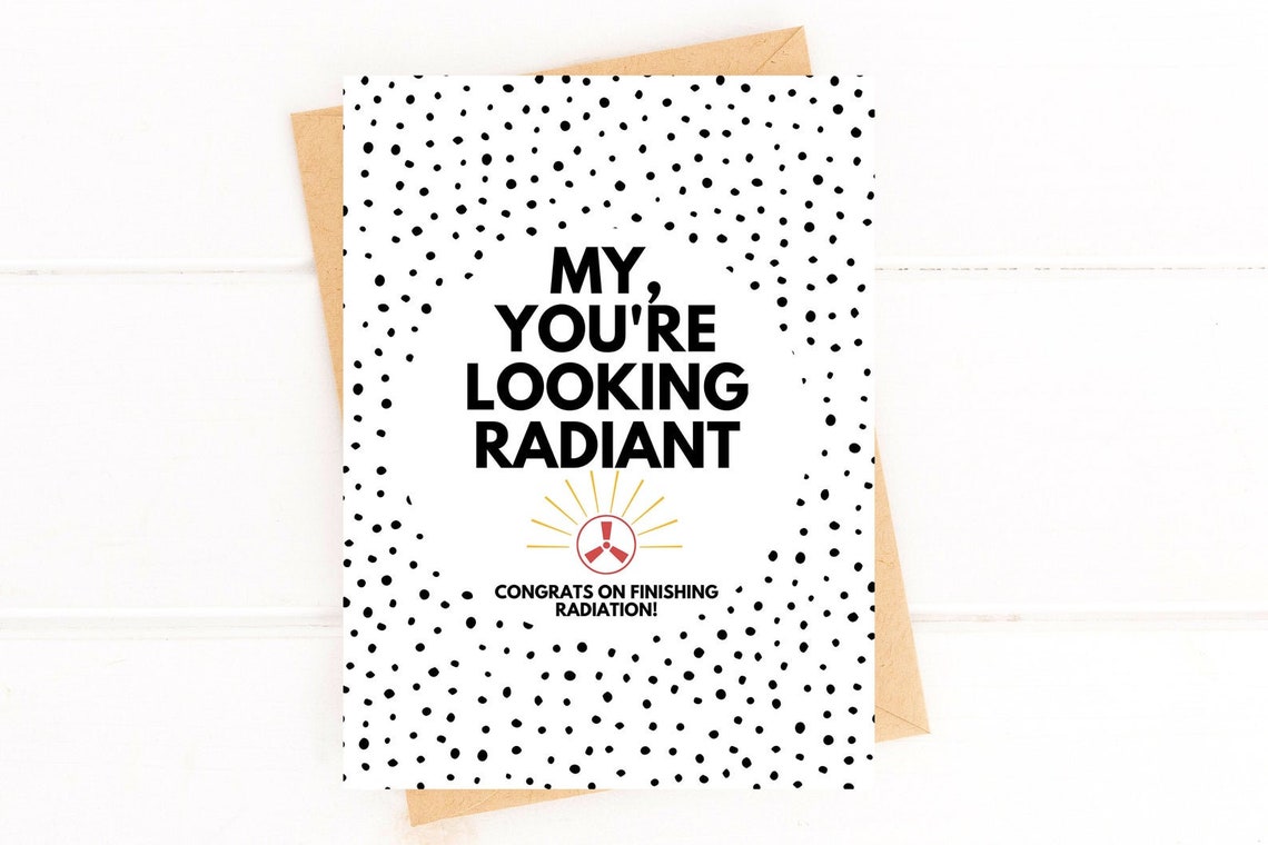My You're Looking Radiant Radiation Card for Cancer - Etsy