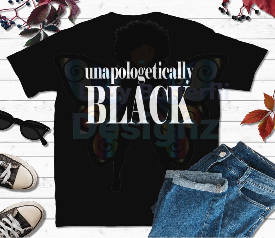 Unapologetically Black Tee - Etsy