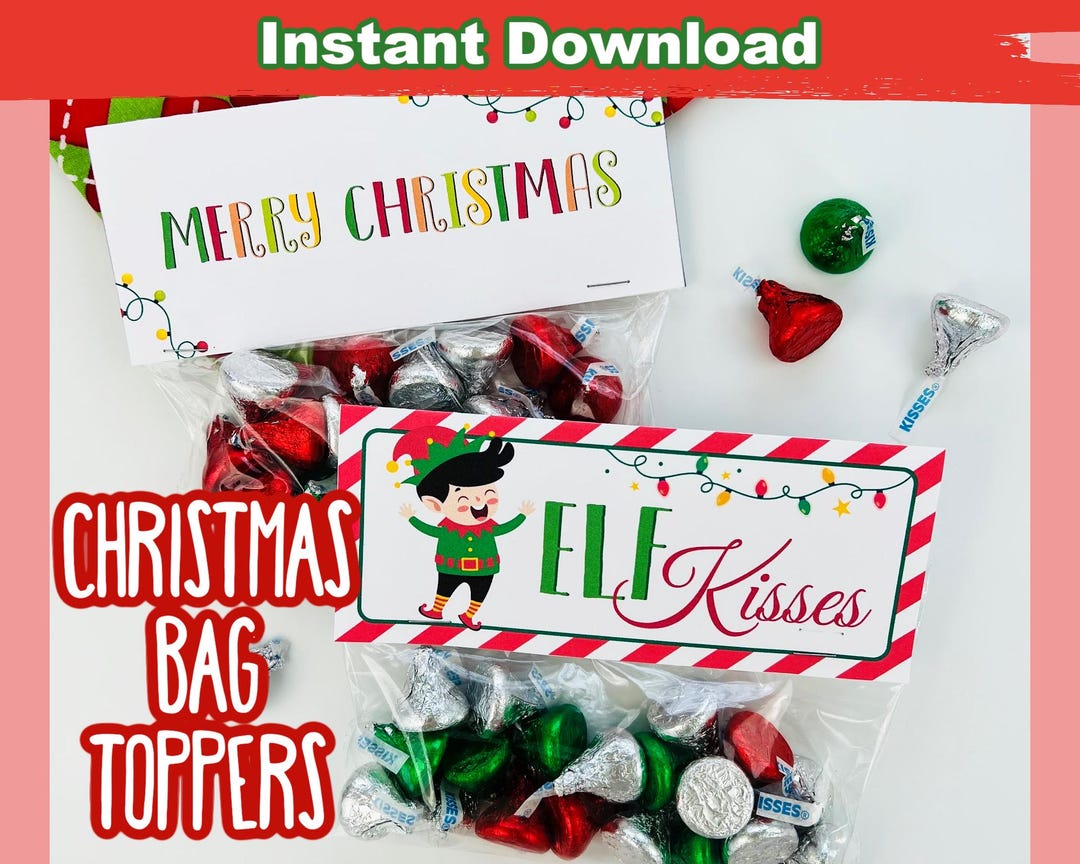Christmas Treat Bag Toppers Christmas Gift Elf Kisses Digital Download ...
