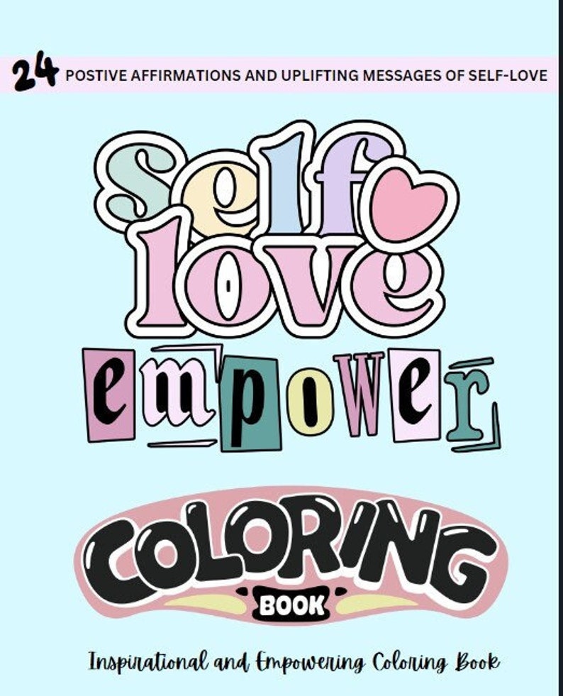 Coloring Pages With Affirmations PDF, 24 Self-love Empowering ...