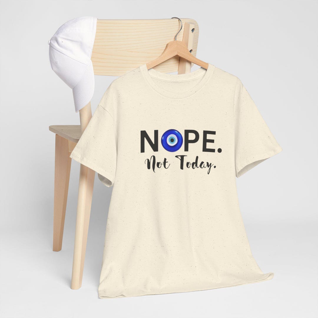 Evil Eye Protection Nope Not Today Shirt, Evil Eye Shirt - Etsy