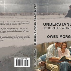 Understanding Jehovah's Witnesses (includes 100 Questions, 400+ Pages ...