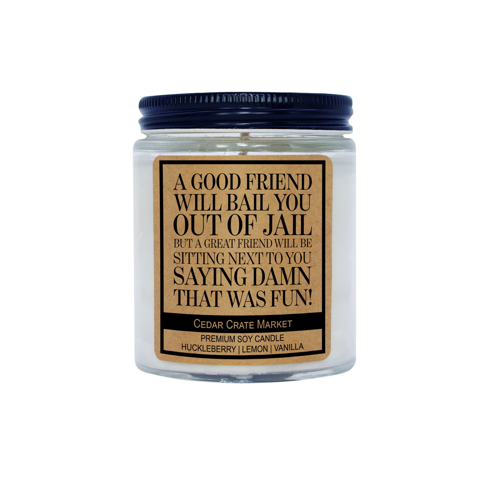 Funny Candle A Good Friend Will Bail You Out of Jail - Etsy