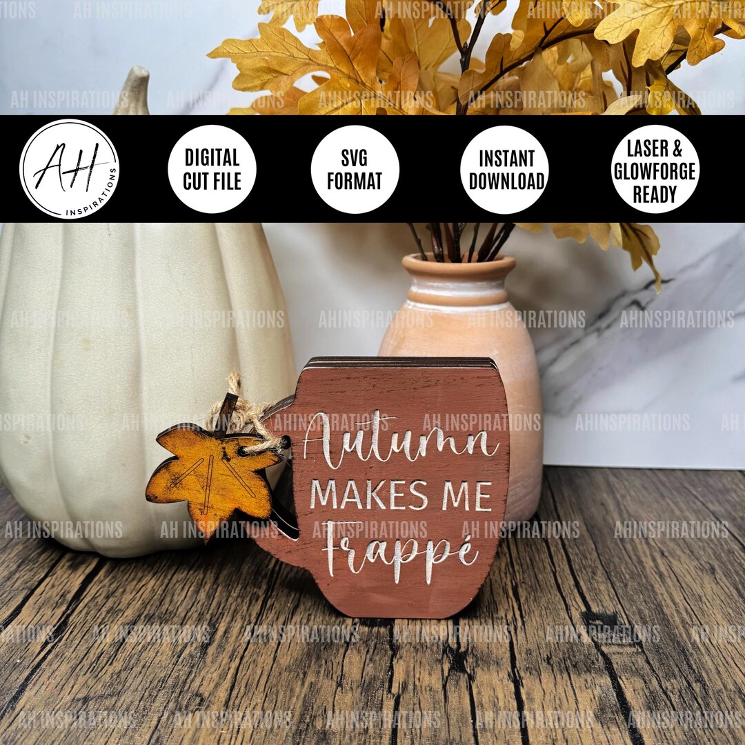 Autumn Frappe Coffee Bar Mug, Tiered Tray Fall Cup, Caffeine Glowforge ...