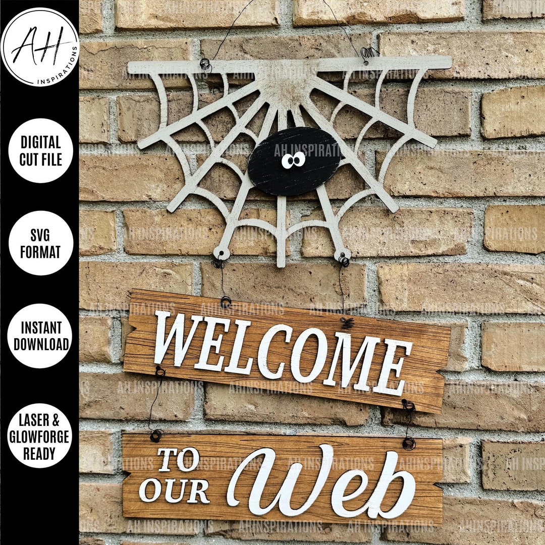 Welcome Spider Halloween Door Hanger, Large Spooky Sign for Glowforge ...