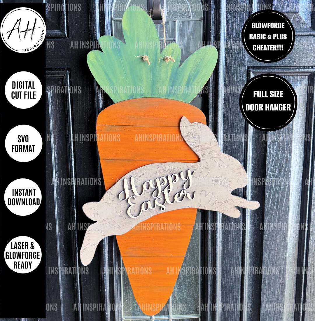 Happy Easter Carrot Door Hanger, Bunny Hanging Sign, Glowforge Laser ...