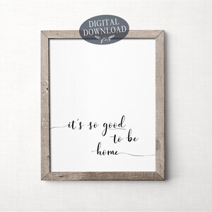 It's so Good to Be Home Print Printable Quote Wall Art - Etsy