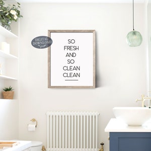 Bathroom Wall Decor, so Fresh and so Clean Printable Wall Art, Digital ...