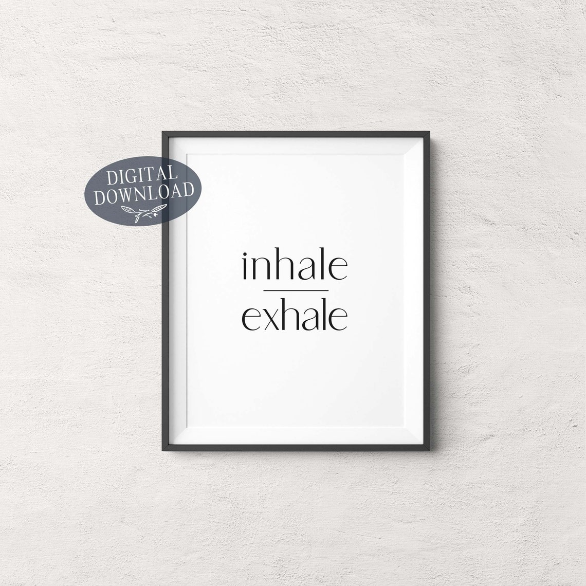 Inhale Exhale Print Printable Wall Art Inspirational Yoga | Etsy