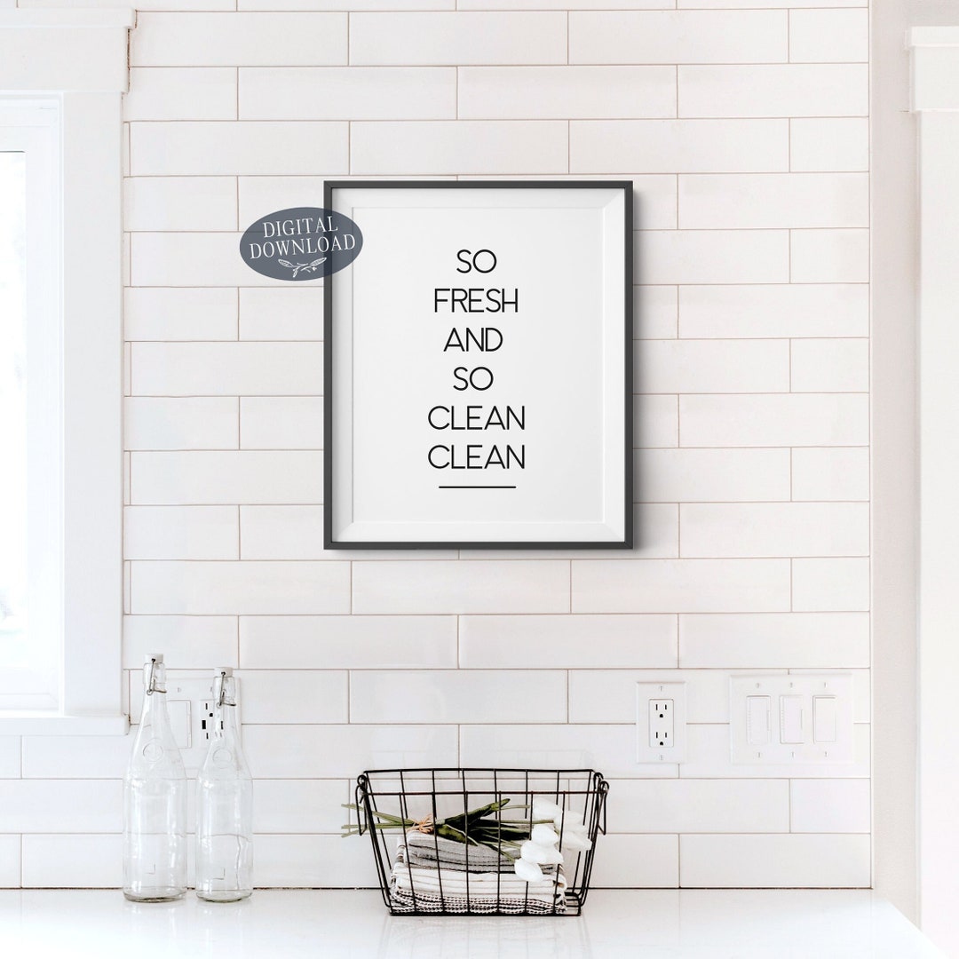 Bathroom Wall Decor, so Fresh and so Clean Printable Wall Art, Digital ...