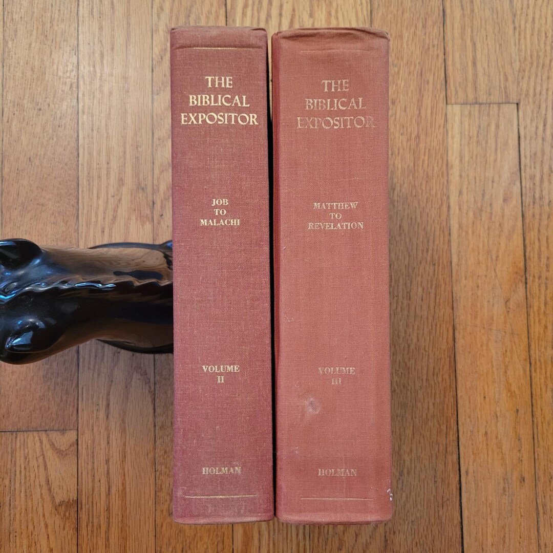 Biblical Expositor Job - Malachi Matthew - Revelation Vol II III Study ...