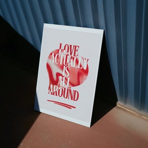 Love Actually is All Around - Heart Poster | Inspirational Quote Wall ...