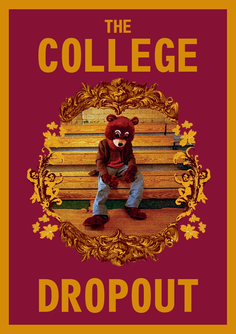 Kanye West College Dropout Poster | Etsy