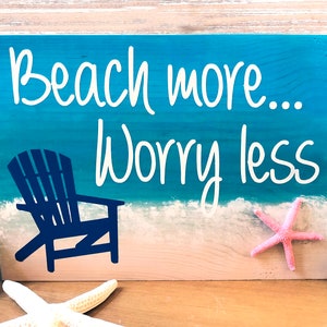 Beach More Worry Less Sign Beachy Decor Adirondack Sign | Etsy