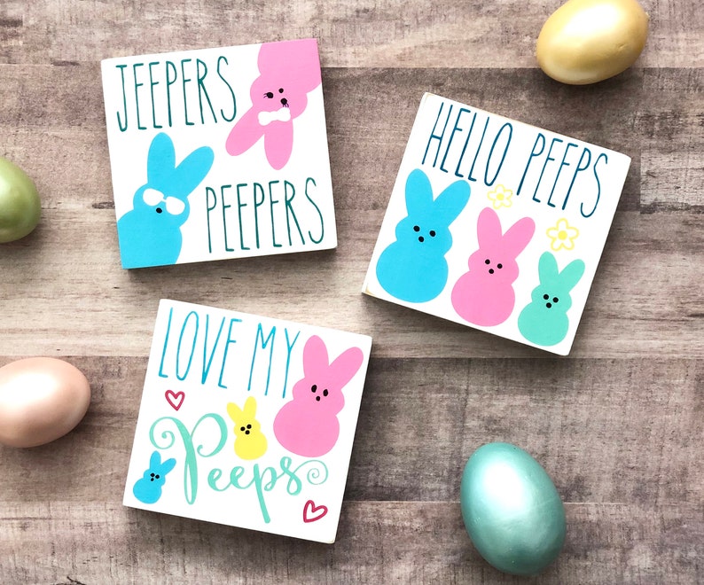 Easter Peep Signs Jeepers Peepers Hello Peeps Love My Peeps | Etsy