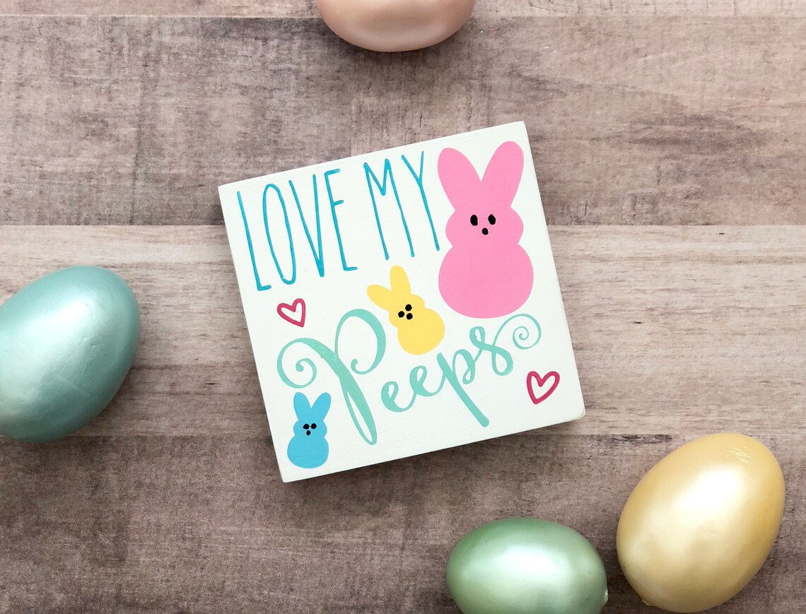 Easter Peep Signs Jeepers Peepers Hello Peeps Love My Peeps | Etsy