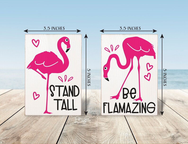 Stand Tall & Be Flamazing Flamingo Signs Pink Flamingos | Etsy
