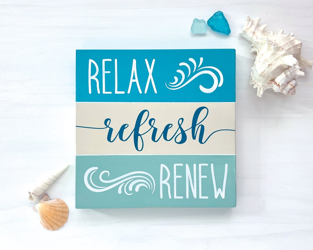 Relax Refresh Renew Sign Coastal Room Beachy Sign Bedroom Decor Guest ...