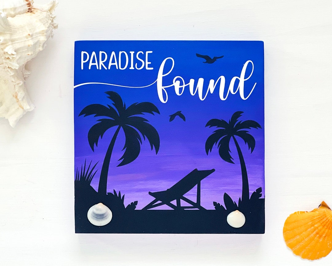 Paradise Found Sign Sunset Colors Tropical Palm Trees Silhouette Sign ...