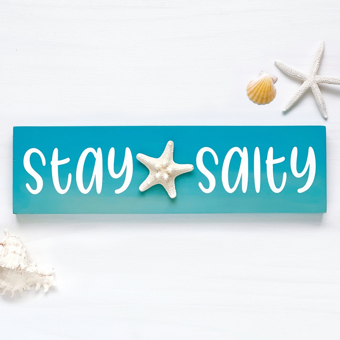 Stay Salty Wood Sign: Coastal Decor With Beachy Colors and Real ...