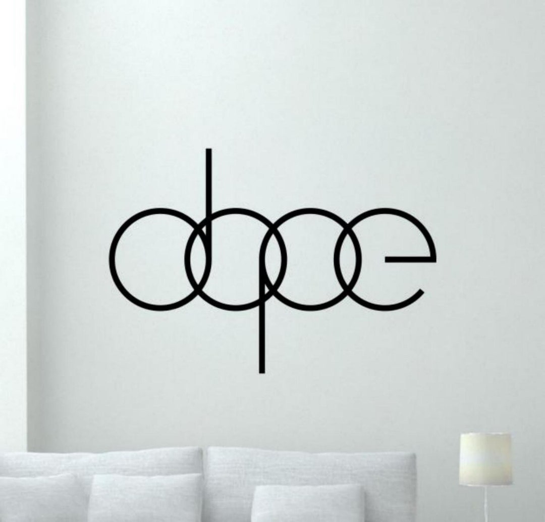 Dope Sticker Vinyl Wall Decal Wall Art Decor Poster Gift Car Window Die ...
