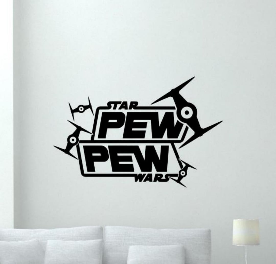 Pew Pew Sticker Vinyl Wall Decal Wall Art Decor Wars Poster Logo Gift ...