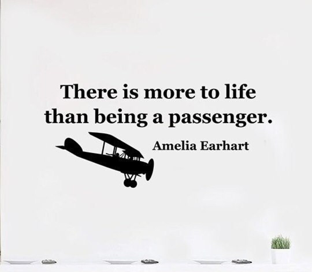 There is More to Life Amelia Earhart Quote Wall Decal Airplane Vinyl ...